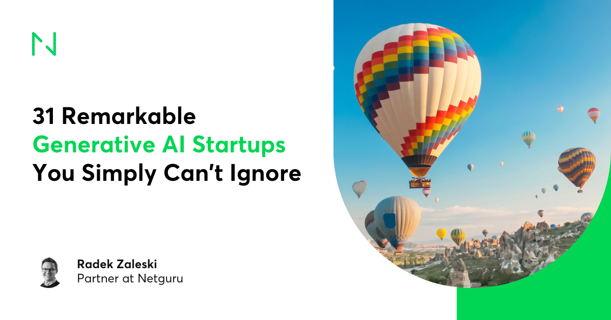 30 Remarkable Generative AI Startups You Simply Can't Ignore